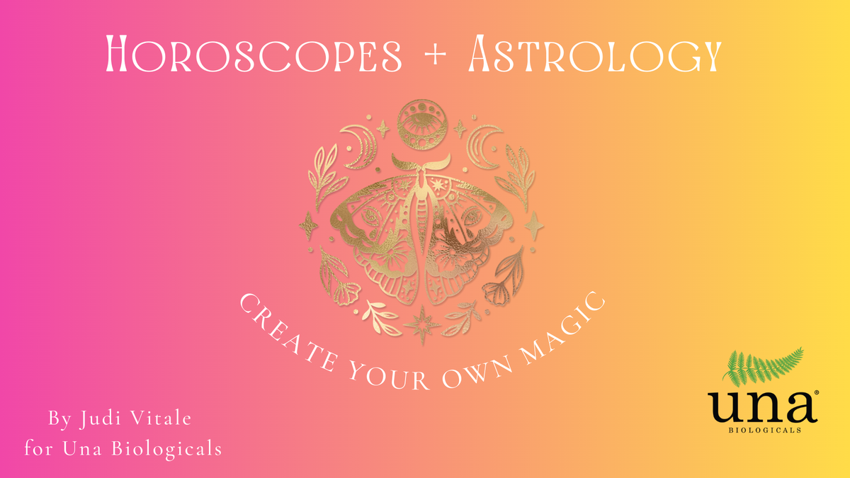 June Horoscopes by Judi Vitale – Una Biologicals®